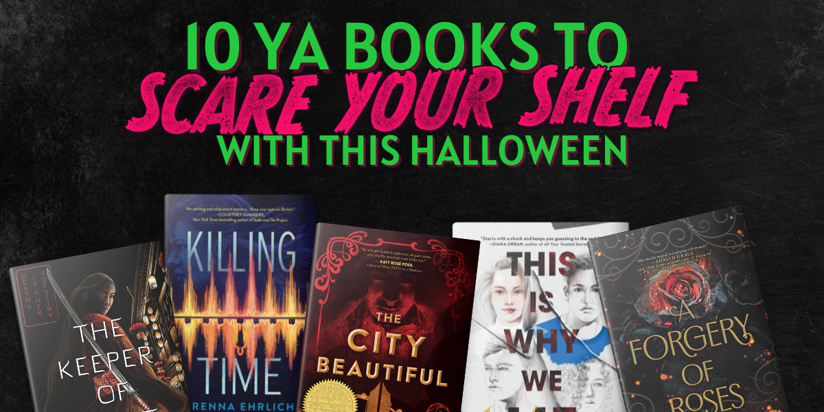10 YA Books to Scare Your Shelf With This Halloween